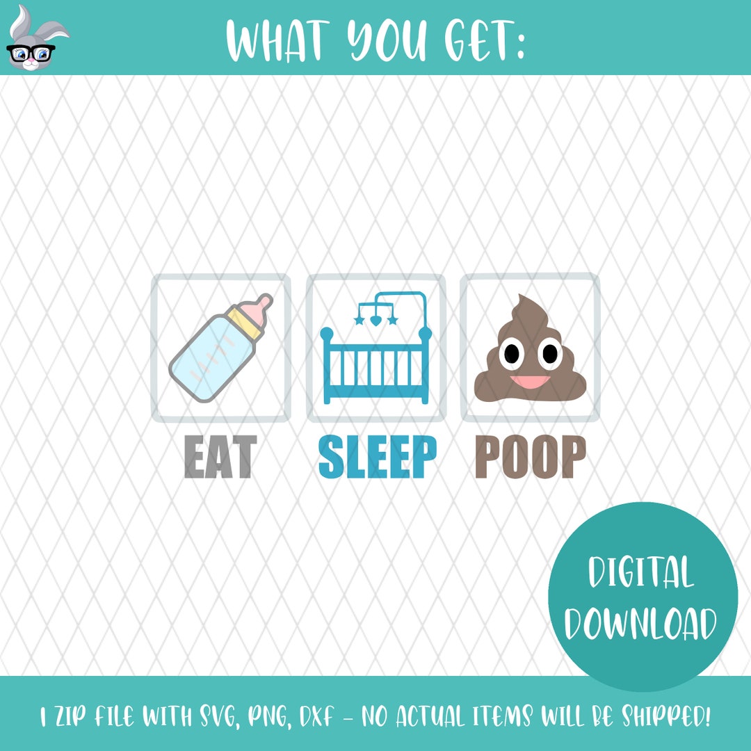 Eat Sleep Poop Baby SVG DXF PNG Printable - Etsy