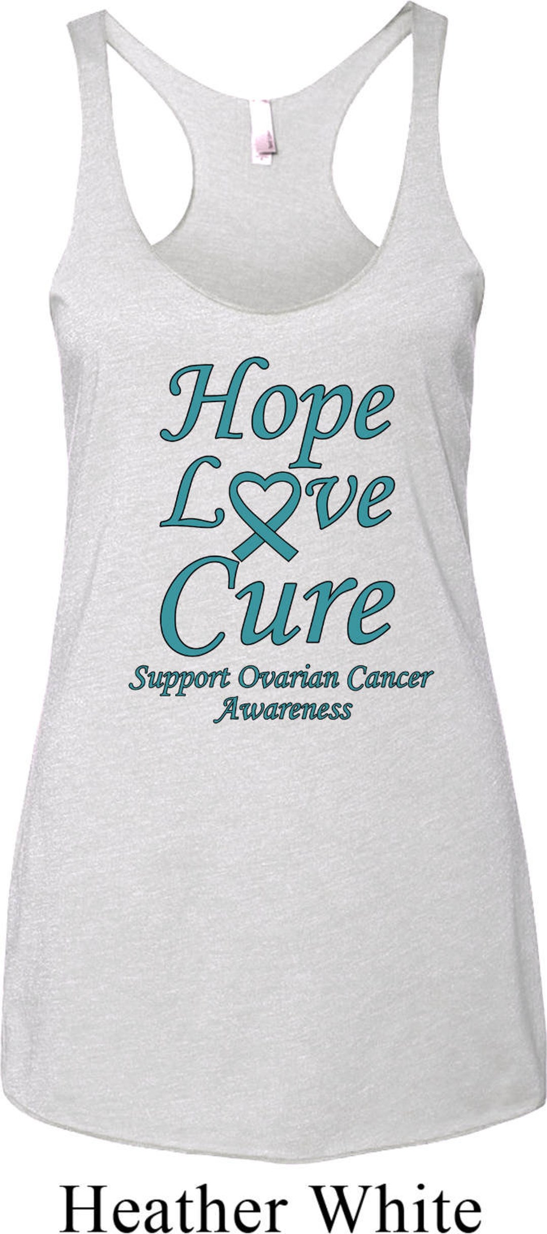 Hope Love Cure Support Ovarian Cancer Awareness Ladies Tri Blend ...