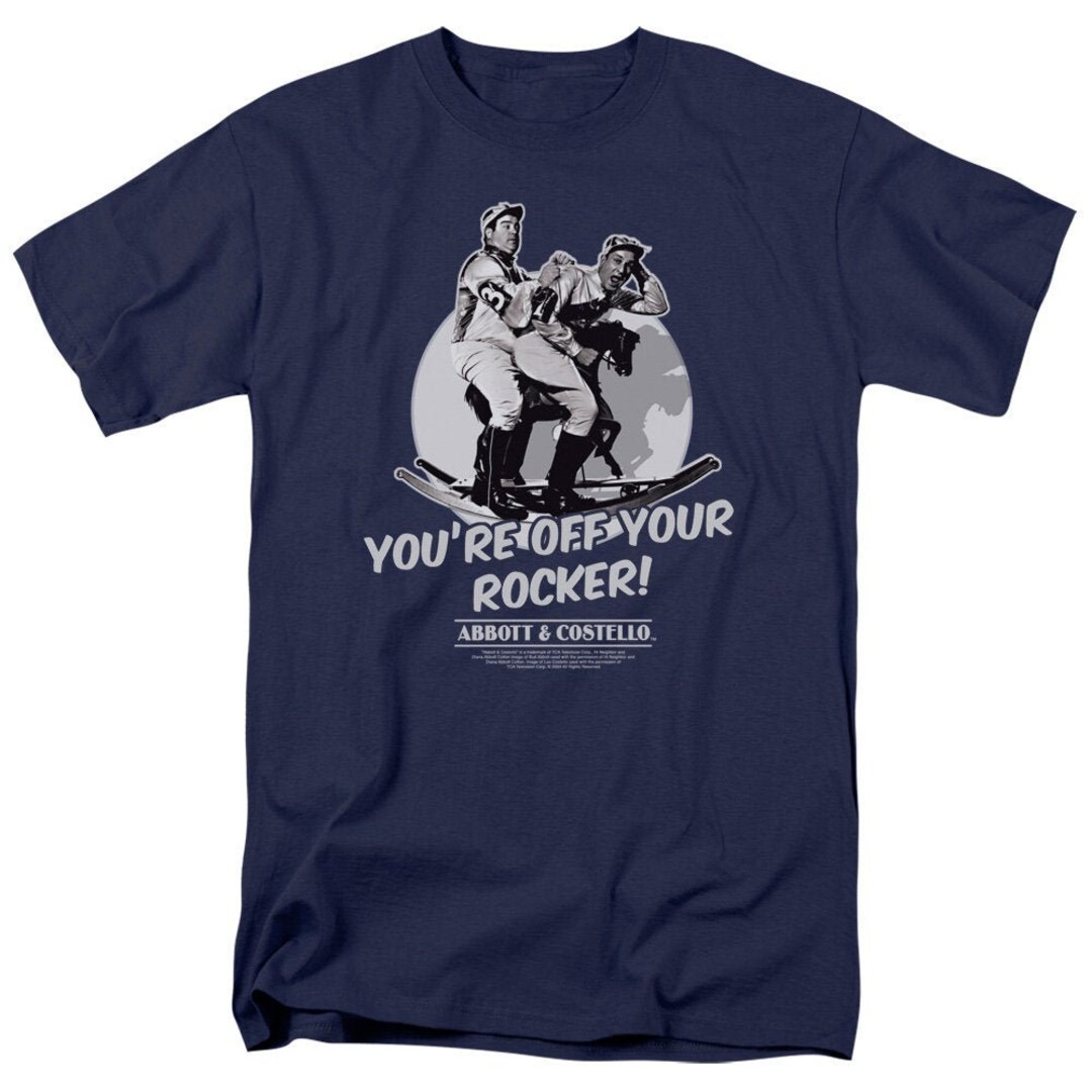 Abbott & Costello You're off Your Rocker Navy Shirts - Etsy
