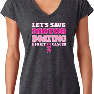 Let's Save Motor Boating Fight Cancer Ladies Breast Cancer Awareness ...