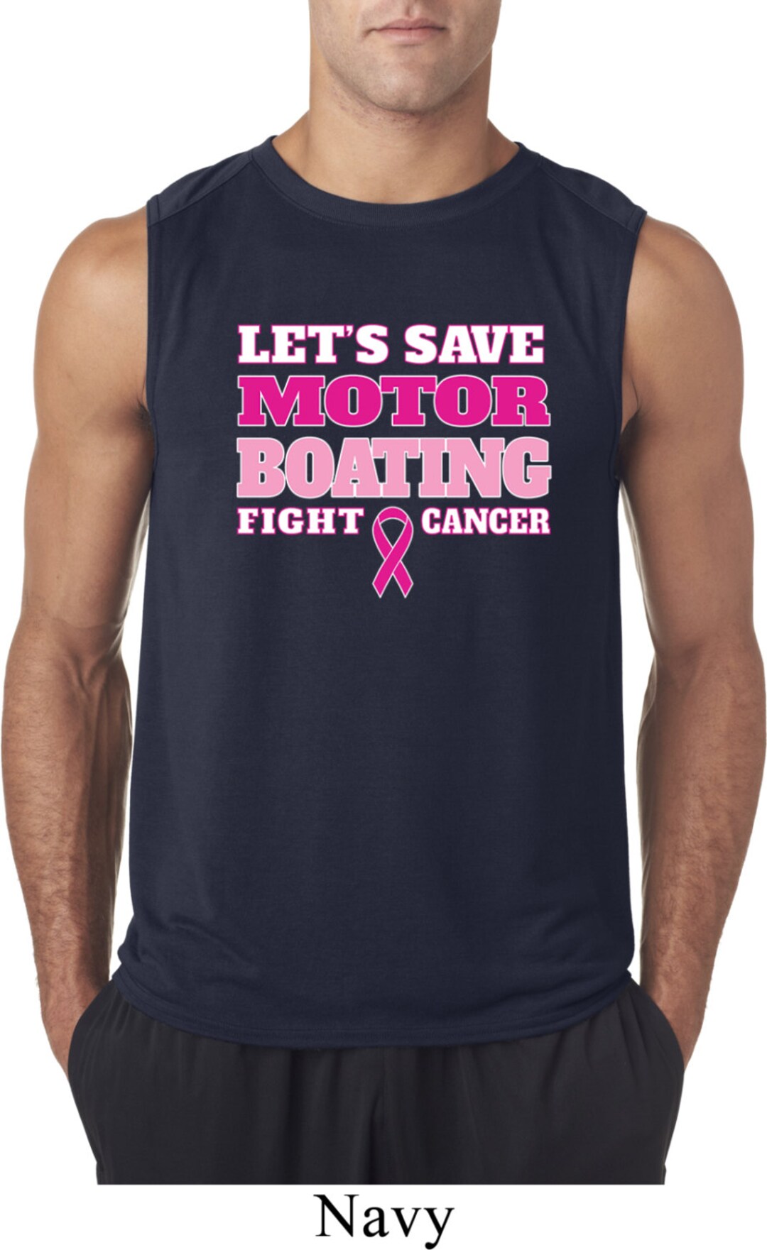Men's Breast Cancer Awareness Let's Save Motor Boating Sleeveless Tank ...