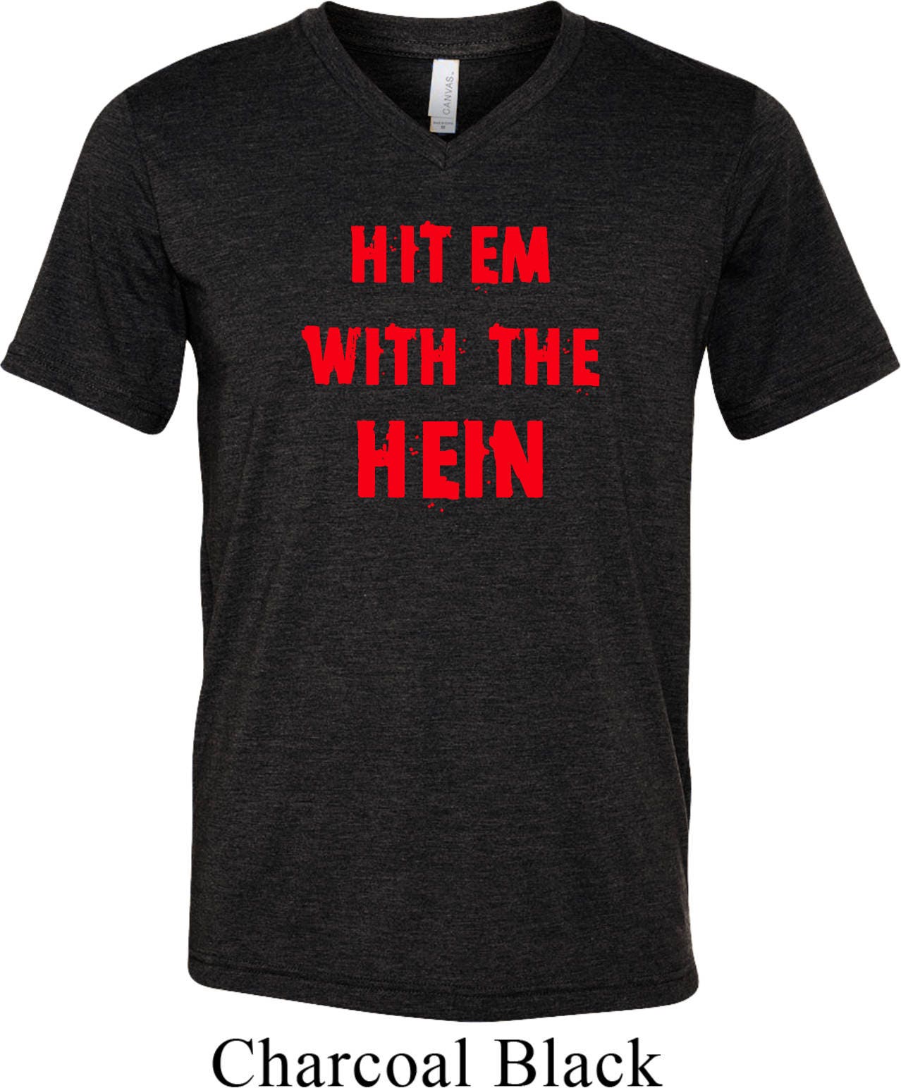 Hit 'em with the Hein Tri Blend V-neck Tee T-Shirt | Etsy