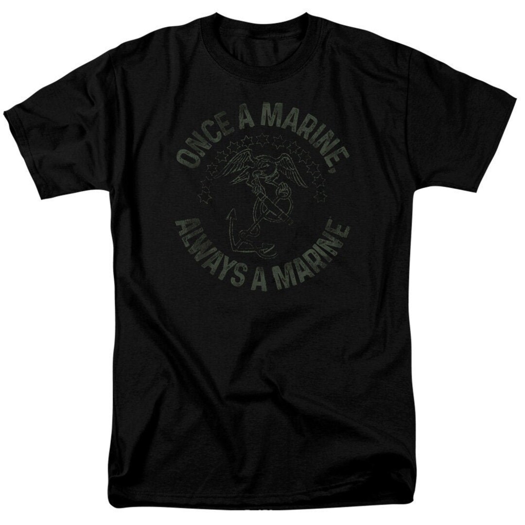 U.S. Marine Corps Once A Marine Always A Marine Black Shirts - Etsy