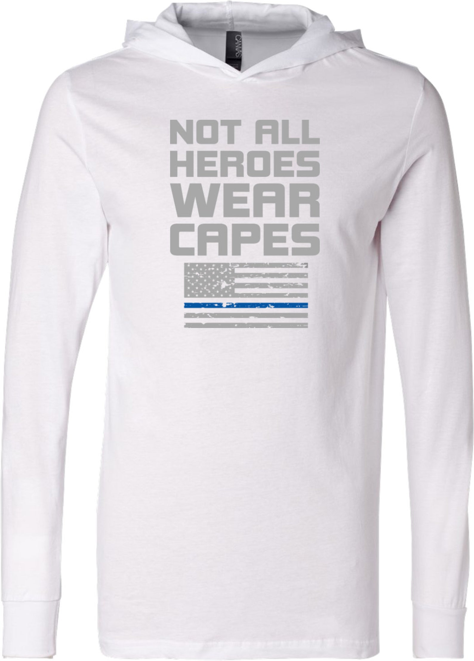 Not All Heroes Wear Capes Police Officers Thin Blue Line Lightweight ...