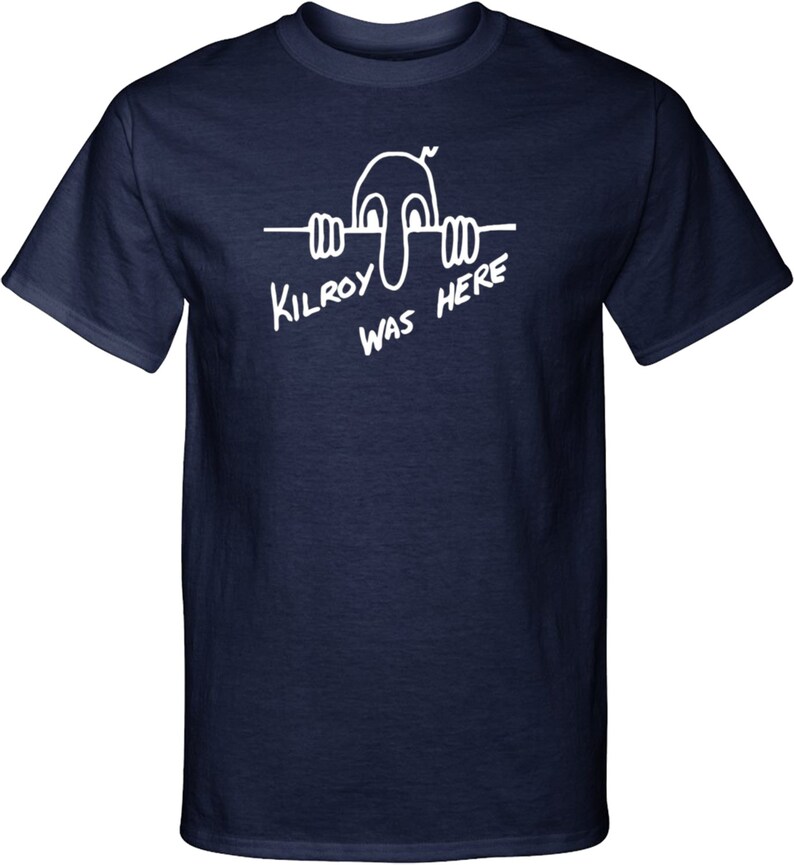 Kilroy Was Here Tall Tee T-shirt KILROY-PC61T - Etsy