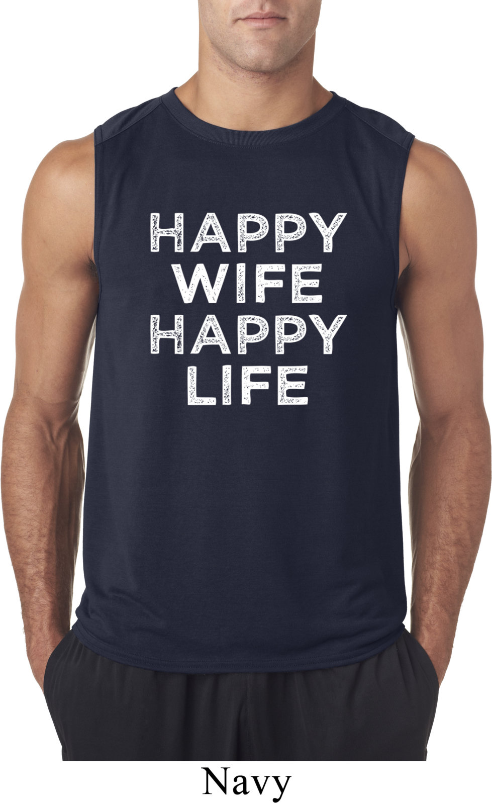 Happy Wife Happy Life Men's Sleeveless Tee T-shirt HWHL-42700 - Etsy