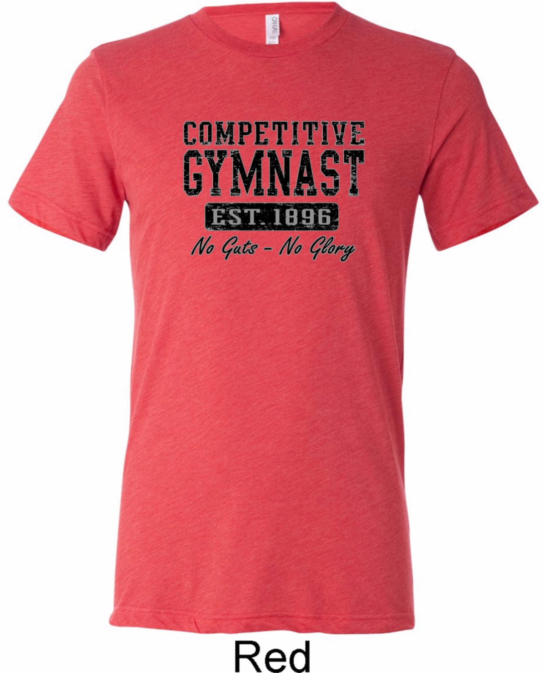 Competitive Gymnast No Guts-no Glory Tri Blend Crewneck Tee T-shirt ...