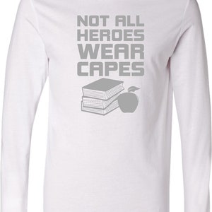 Not All Heroes Wear Capes Teachers Lightweight Hoodie T-shirt TEACHERS ...
