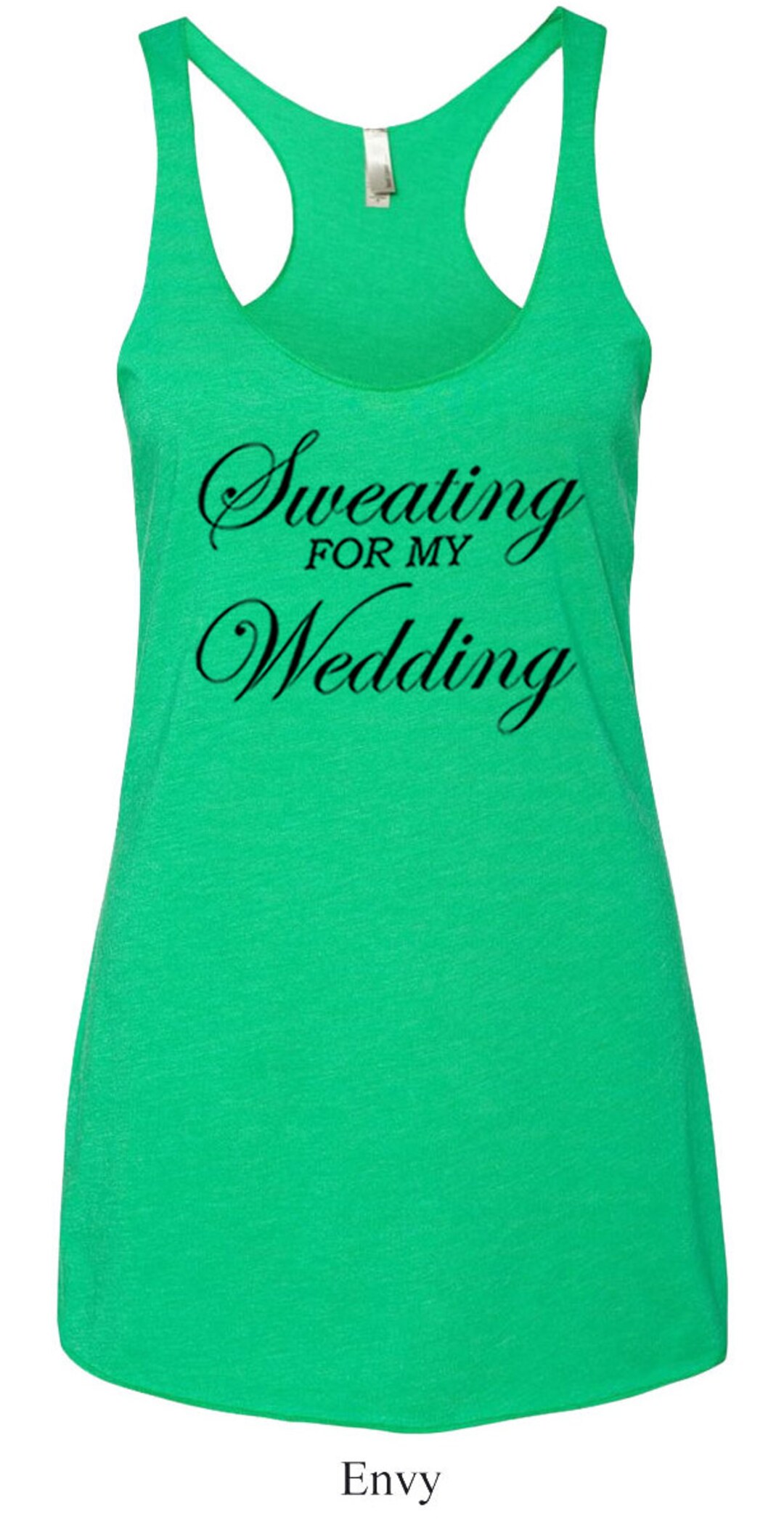 Ladies Fitness Sweating for My Wedding Tri Blend Racerback Tank Top ...