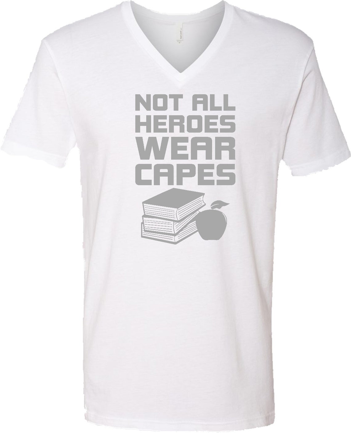 Not All Heroes Wear Capes Teachers V-Neck T-Shirt | Etsy