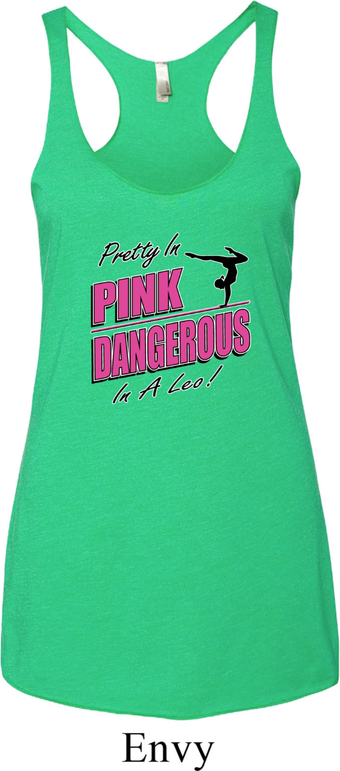 Ladies Gymnastics Pretty in Pink Dangerous in a Leo Tri Blend | Etsy