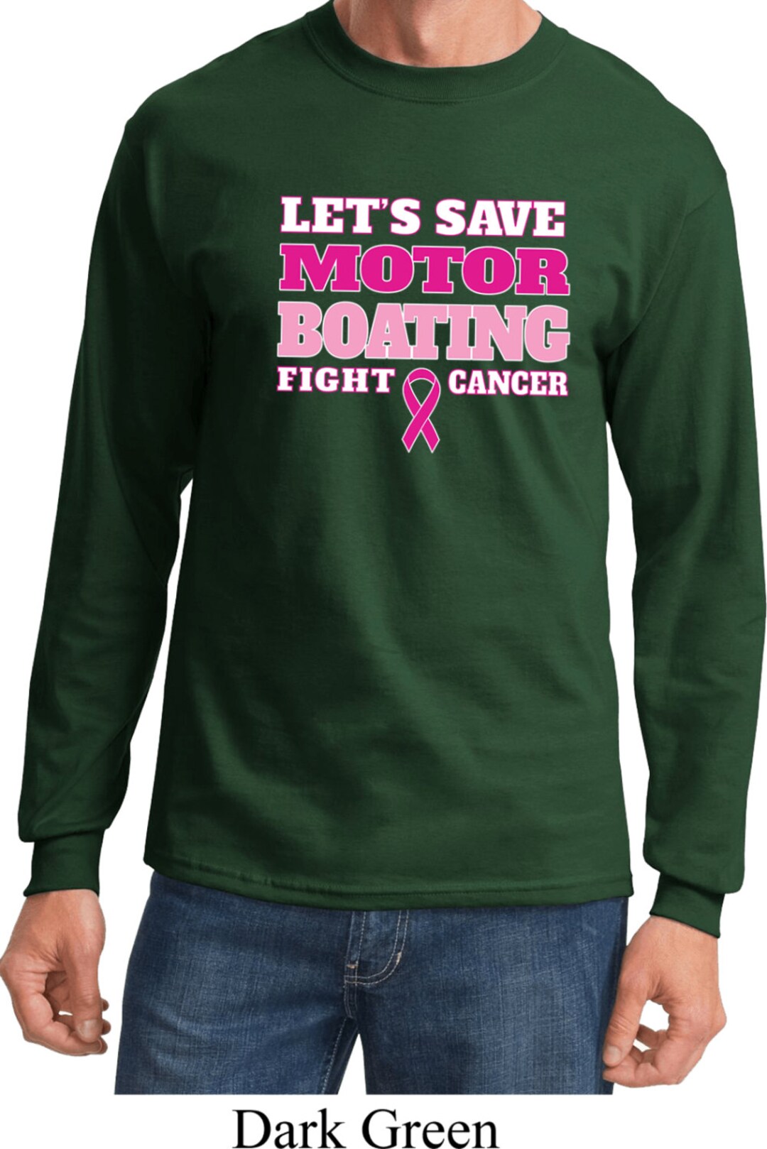 Breast Cancer Awareness Let's Save Motor Boating Long Sleeve T-shirt ...