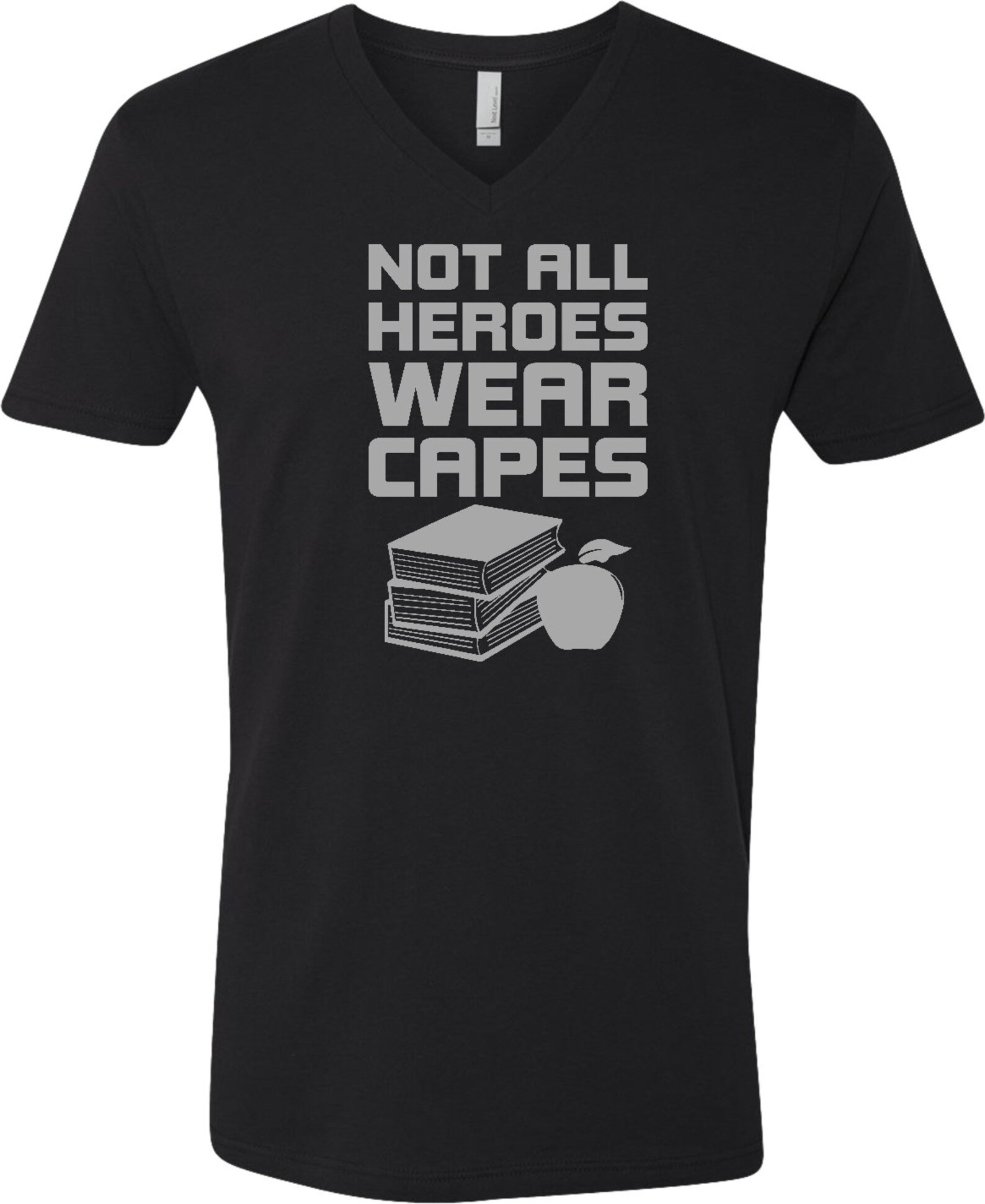 Not All Heroes Wear Capes Teachers V-Neck T-Shirt | Etsy