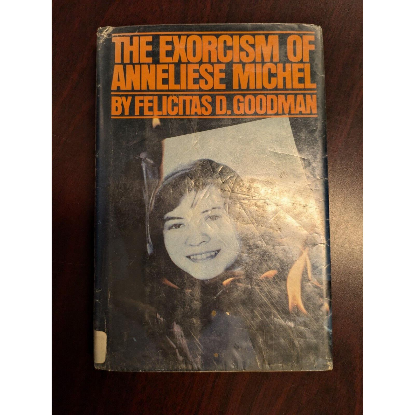 Exorcism of Anneliese Michel First Edition, 1st Ed Goodman Hardcover ...