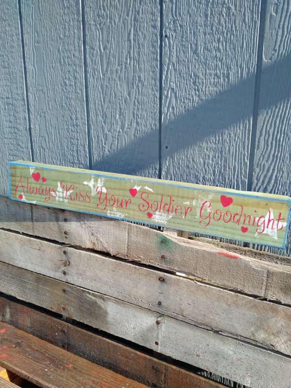 Always Kiss Your Soldier Goodnight Military Wife Sign Love - Etsy