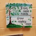 Seeds Grow Into Trees Inspirational Sign Religious Sign - Etsy