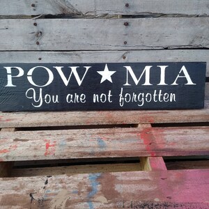 POW MIA You Are No Fotgotten, Prisoner of War Sign, VFW Sign, American ...