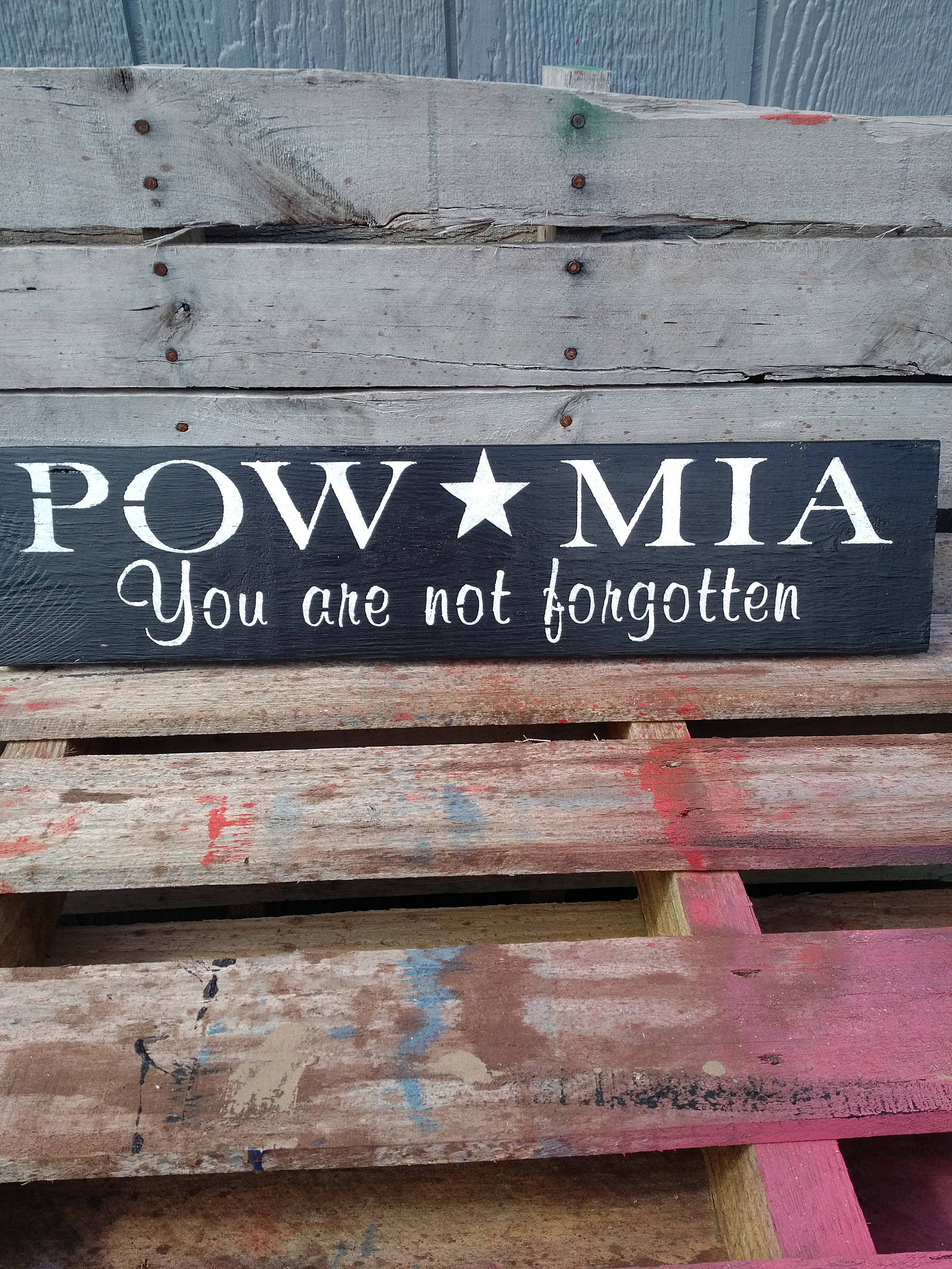 POW MIA You Are No Fotgotten, Prisoner of War Sign, VFW Sign, American ...