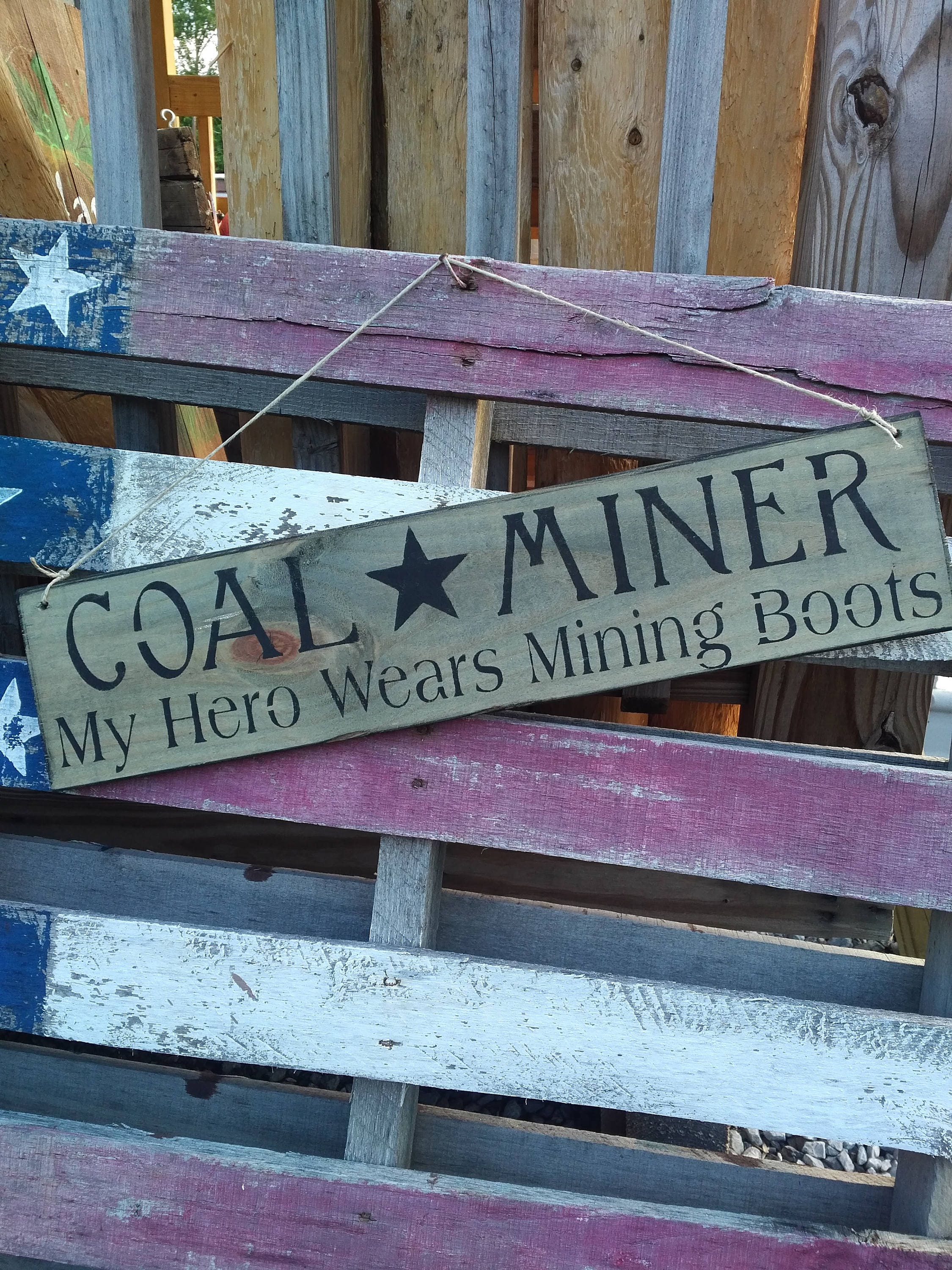 Coal Miner,my Hero Wears Mining Boots Sign, Coal Miner Family Sign ...