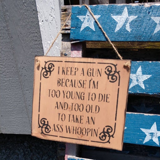 Gun Rigns Signnra Signright to Bare Arms Signgrandma Gift - Etsy