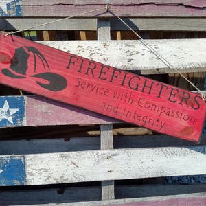 Firefighters, Service With Compassion and Integrity Sign. Fire Fighters ...