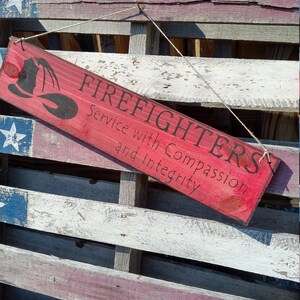 Firefighters, Service With Compassion and Integrity Sign. Fire Fighters ...