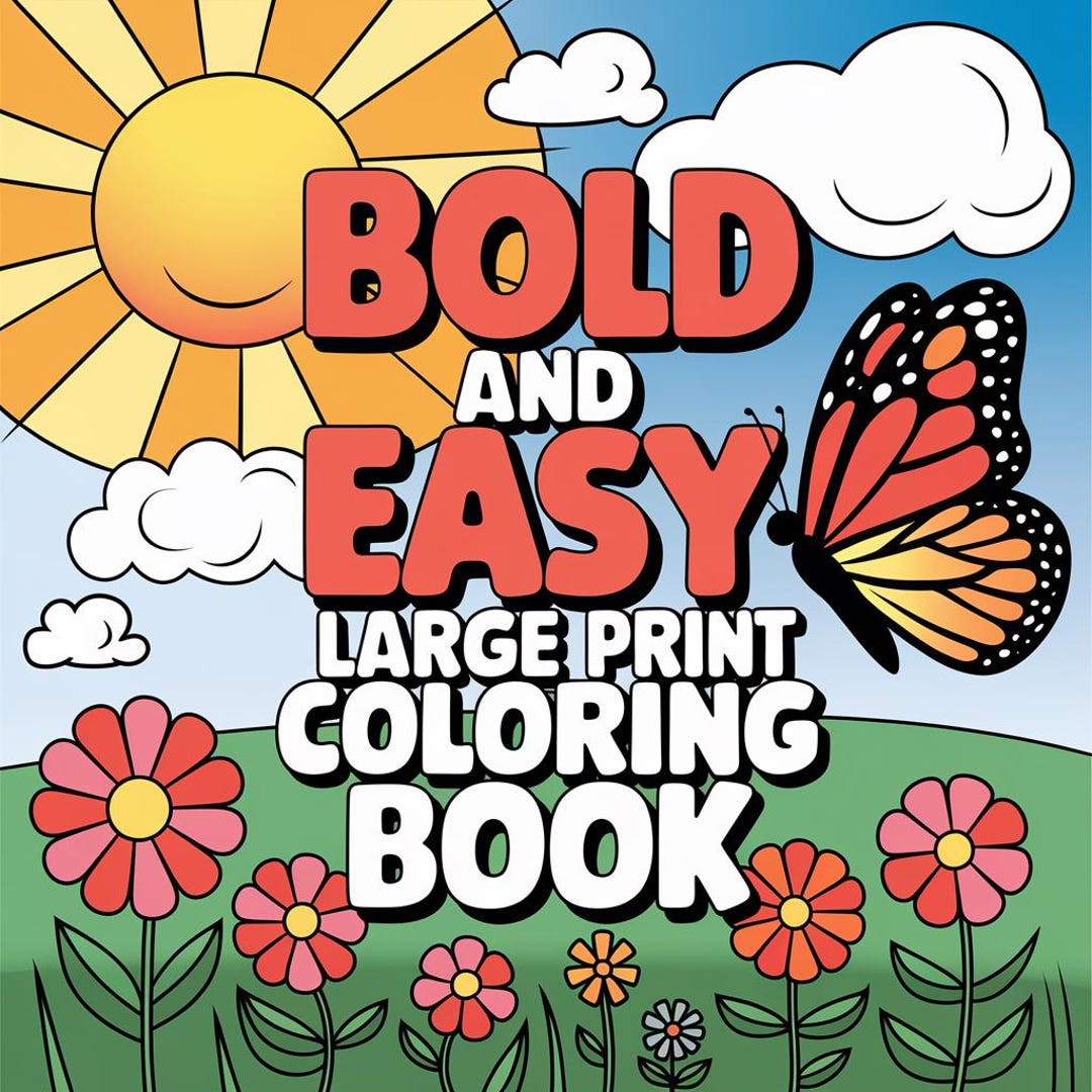 82 Bold and Easy Large Print Coloring Pages, Kids, Erwachsene, PDF ...
