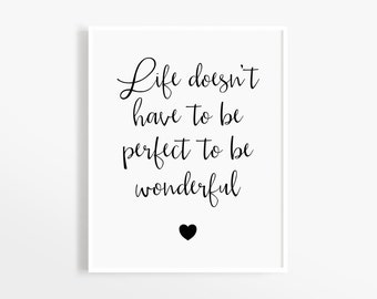 Life Doesn't Have to Be Perfect to Be Beautiful-printable - Etsy