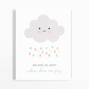 You Make Me Happy When Skies Are Gray Art Print, Nursery Art Print ...
