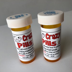 Gag Gifts Crazy Pills Medicine Bottle Funny Gifts White - Etsy