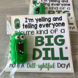 You're Kind of a BIG DILL, Cute PICKLE Mini Good Luck Charm, Sweet ...