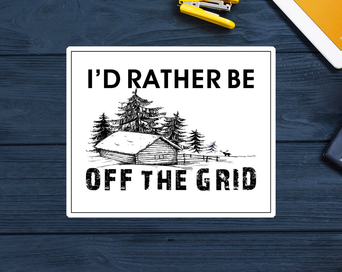 I'd Rather Be off the Grid Decal Sticker 3.25 X - Etsy