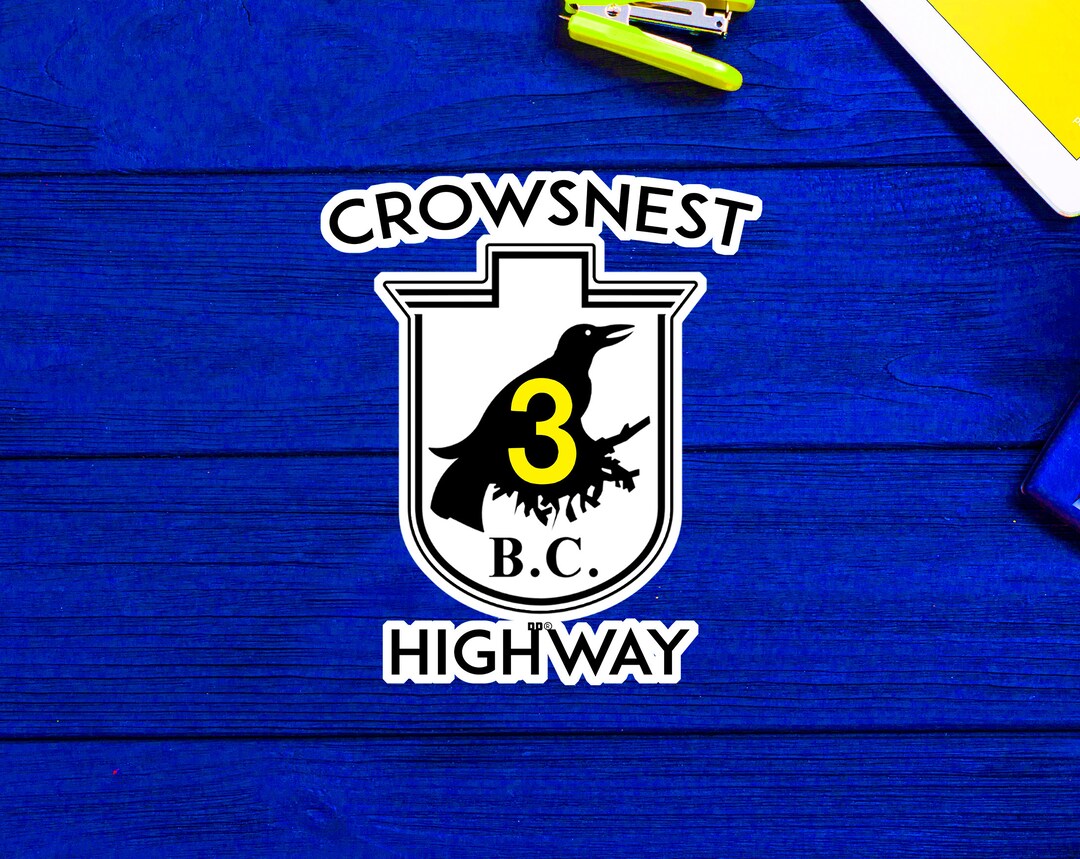 Crowsnest Highway British Columbia Canada 3 Crows Nest BC Sticker 3" X ...