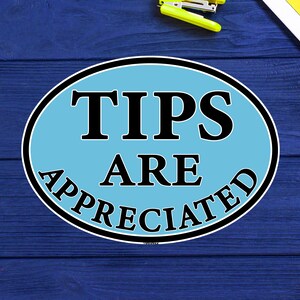 Tips Are Appreciated Sticker 5" Vinyl Decal Tip Bar Restaurant Food ...