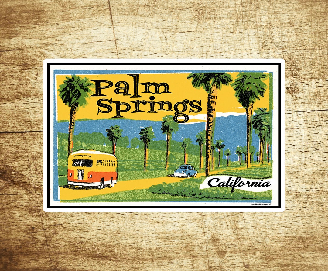 Palm Springs California Decal Sticker 3.75" Desert Palm Trees Vintage ...