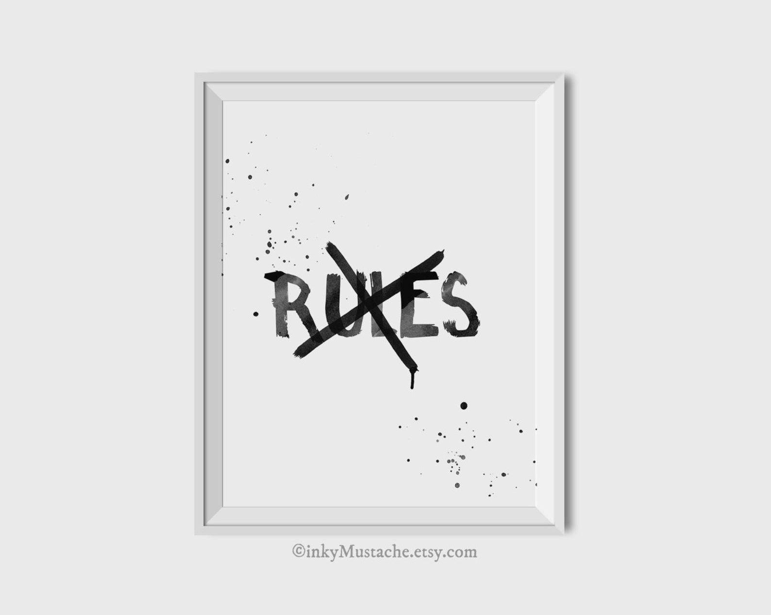 No Rules Print Digial Typography Quote Printable Wall Art Digital Print ...