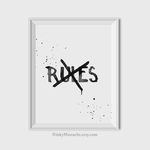 No Rules Print Digial Typography Quote Printable Wall Art Digital Print ...