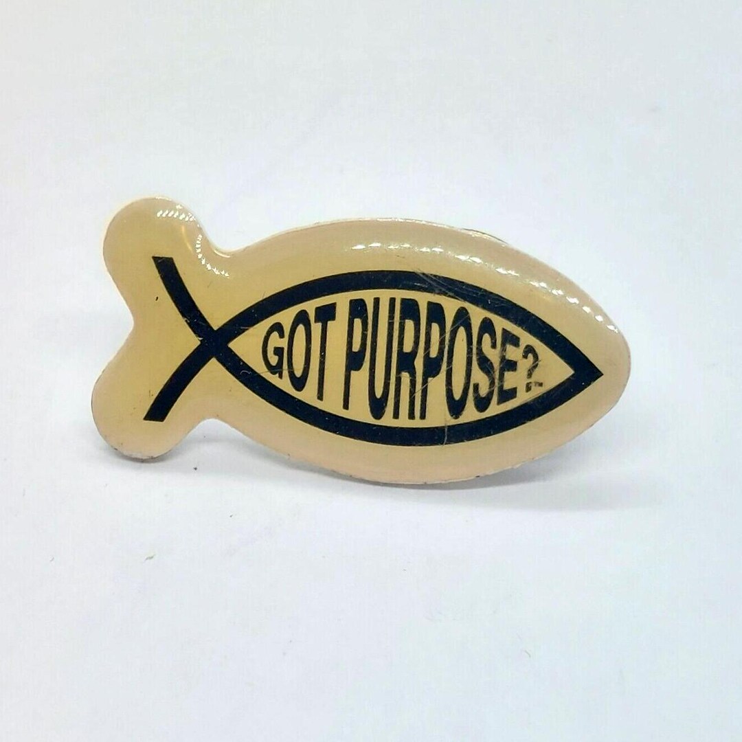 Got Purpose? Ichthys Symbol Jesus Fish Pin Lapel Plastic Collectible - Etsy