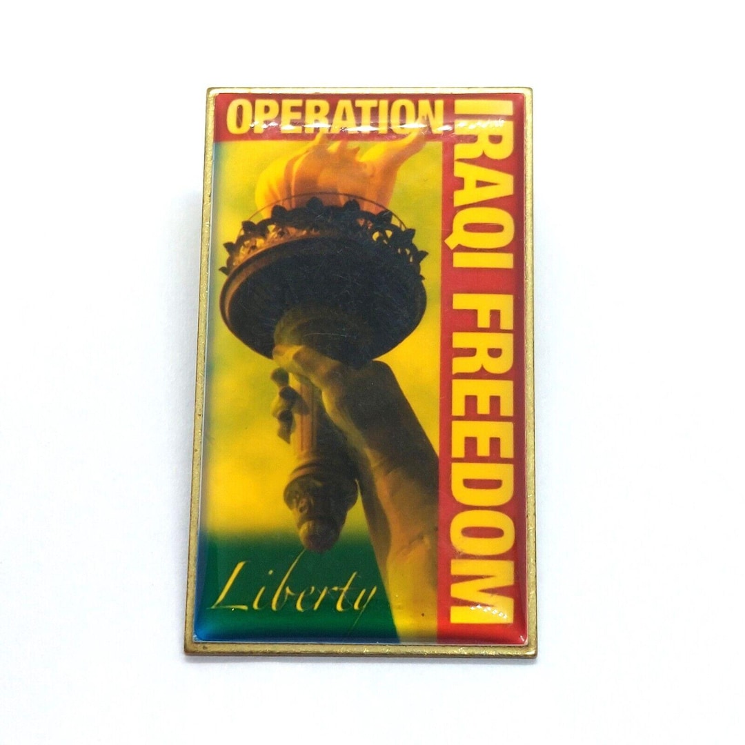 Operation Iraqi Freedom 2004 Pin Liberty Torch Let Freedom Ring! Enamel ...