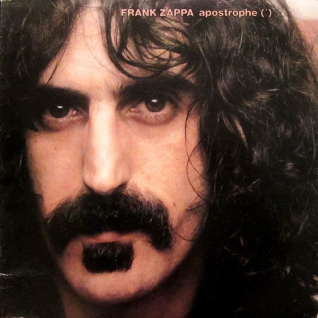Frank Zappa Apostrophe Vinyl LP Featuring Don't Eat the Yellow Snow and ...