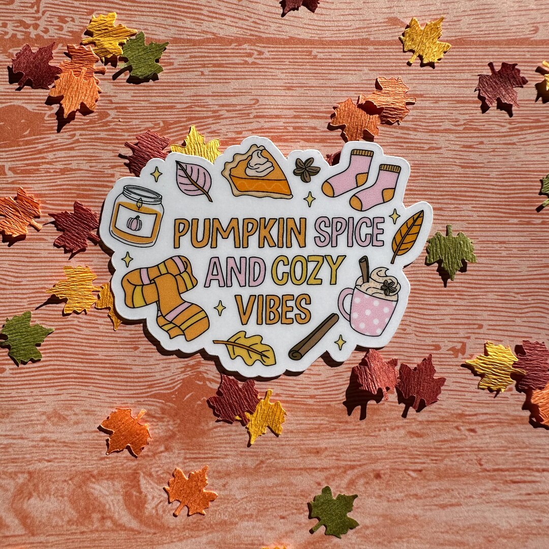 Pumpkin Spice Fall Themed Sticker: Trendy Autumn Cozy Vibes Vinyl Decal ...