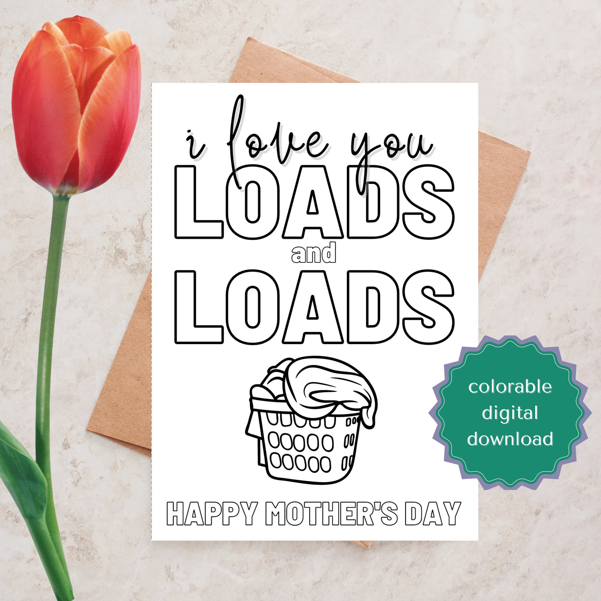Colorable Mother's Day Card | I Love You Loads (digital Download) - Etsy