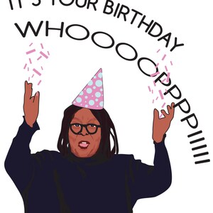 It's Your Birthday, Whoopi, Whoopi Card, the View, Birthday Card, Cute ...