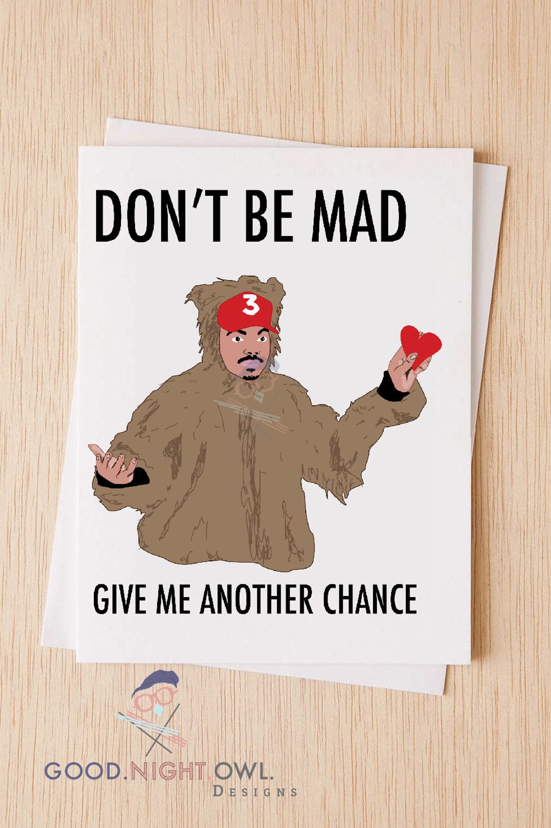 Chance the Rapper Don't Be Mad Card, Funny I'm Sorry Card, Funny ...