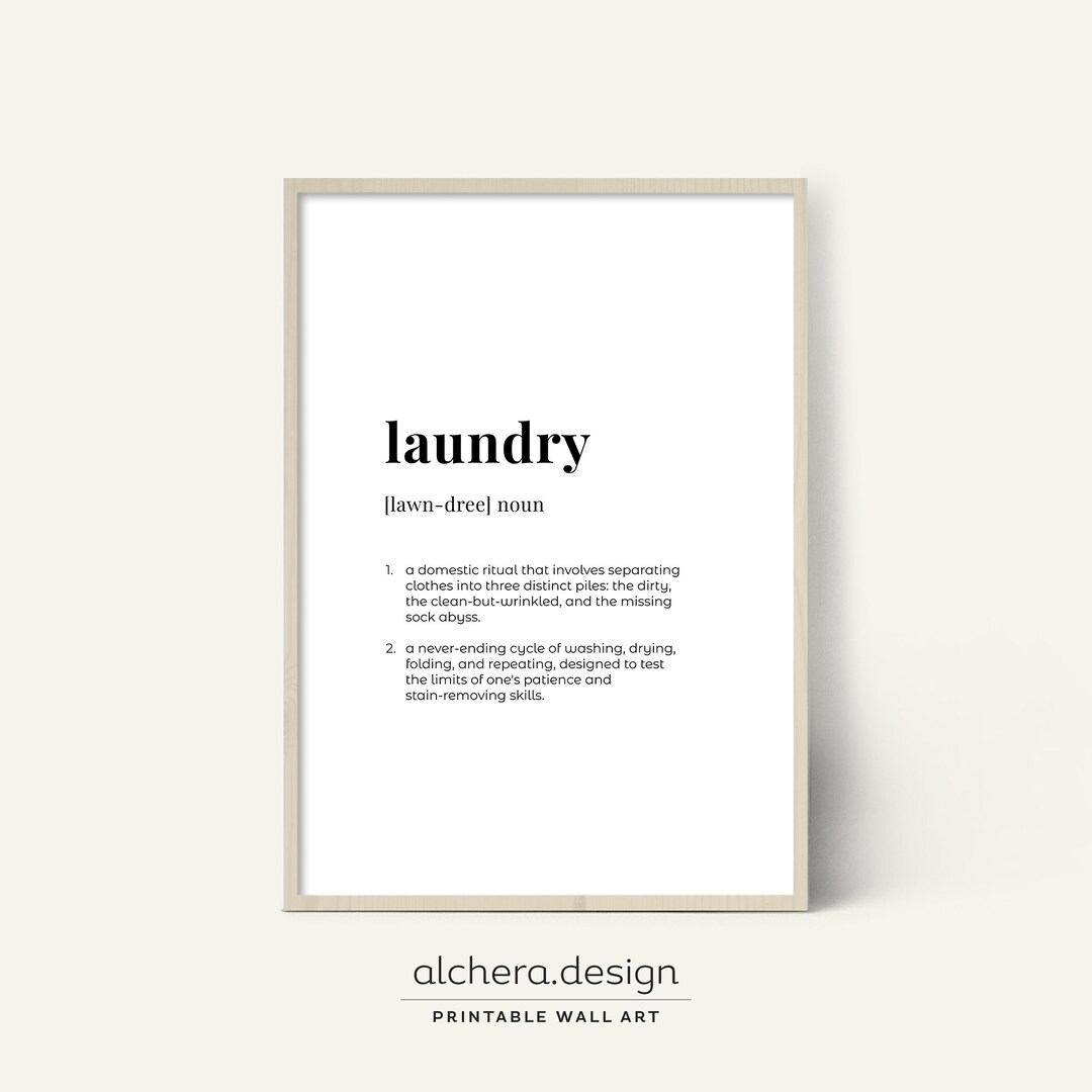 Laundry Art Print, Funny Laundry Poster, Laundry Room Decor, Laundry ...