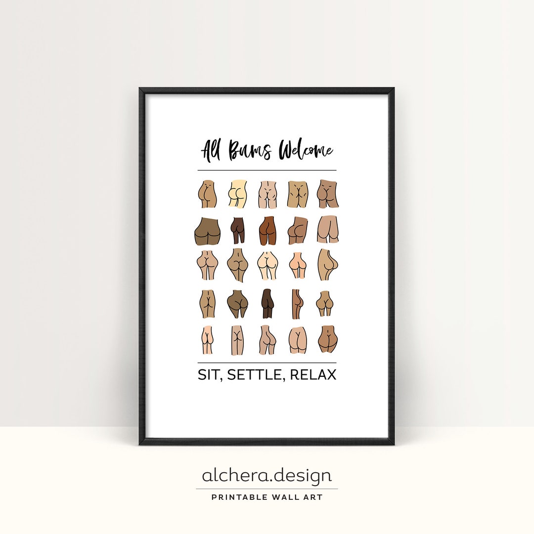 Funny Bathroom Wall Art, Print Inclusive Body Positive Poster, All Bums ...