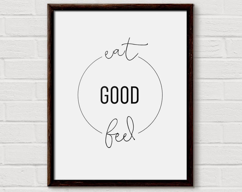 Kitchen Decor Kitchen Wall Art Kitchen Prints Eat Good Feel | Etsy