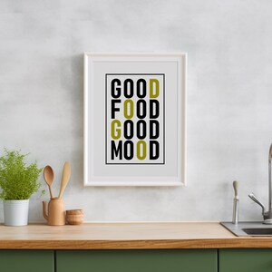 Good Food Sign, Good Food Good Mood, Foodie Gift, Posters of Food ...