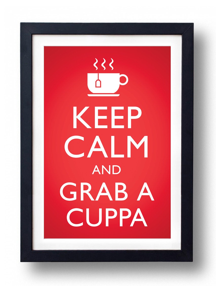 Keep Calm & Grab a Cuppa Poster, Digital Download. A3. Will Customise ...