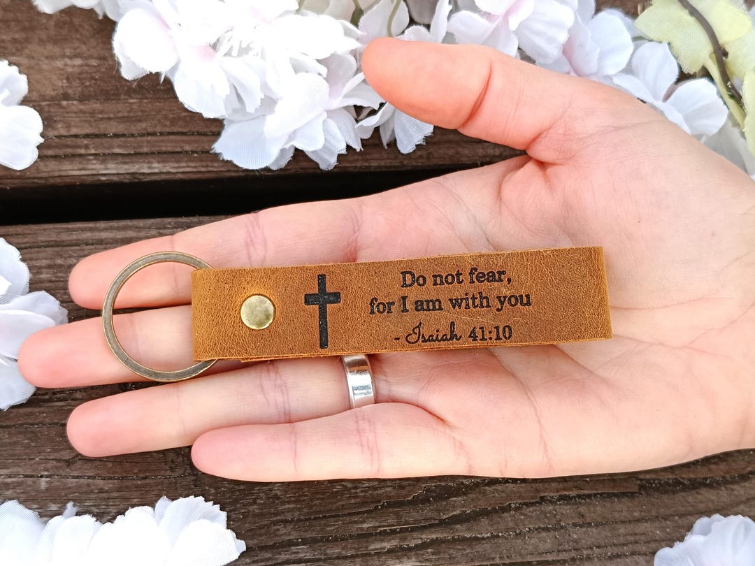 Do Not Fear for I Am With You Keychain, 28 COLORS Personalised Leather ...